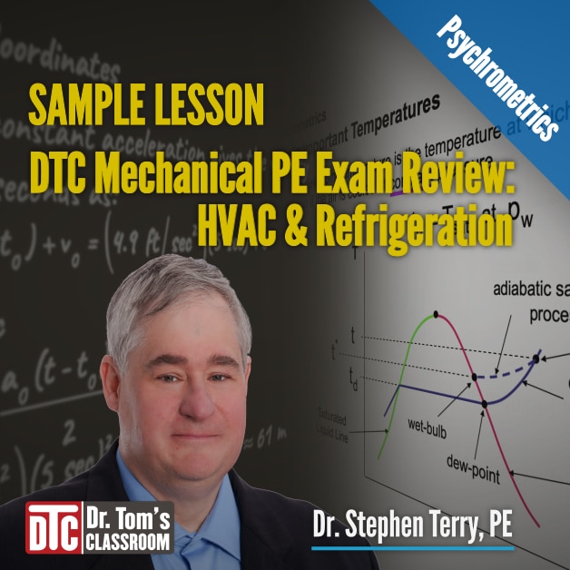 FEATURED FREE VIDEOS – Psychrometrics | Dr. Tom's Classroom
